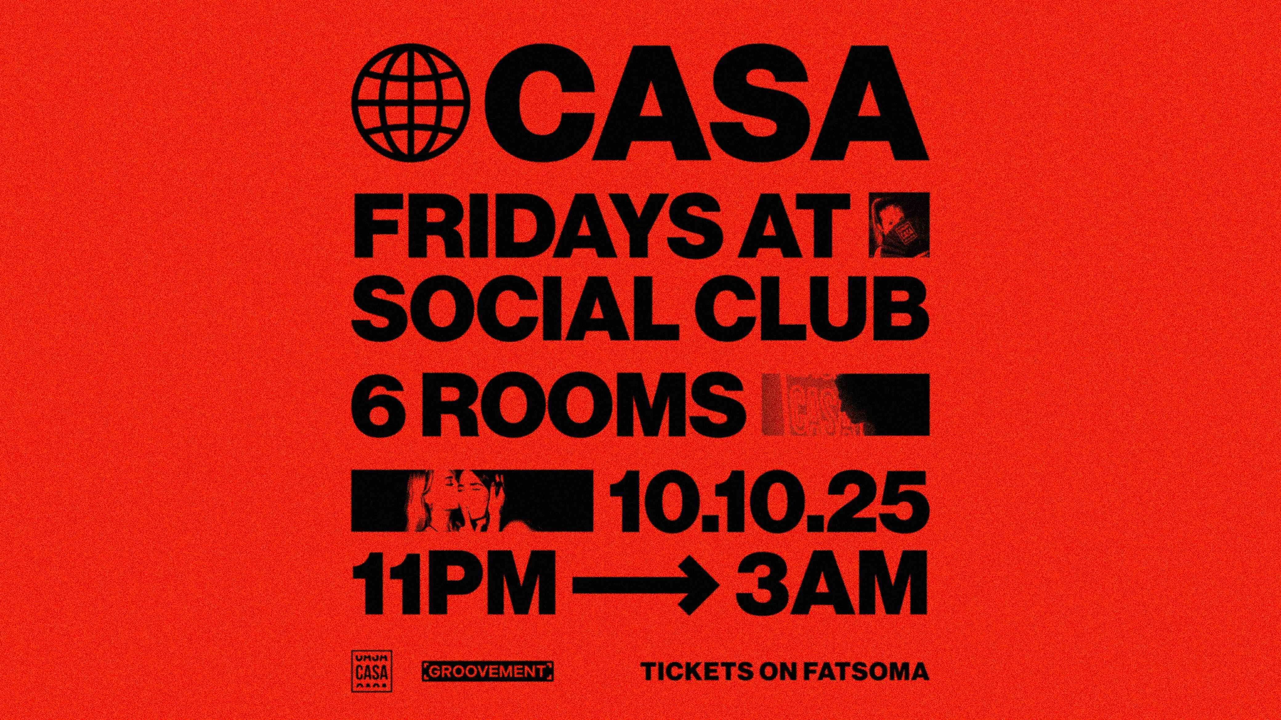 CASA: FRIDAYS AT THE SOCIAL CLUB // 6 ROOMS OF MUSIC // FRIDAY 10TH ...