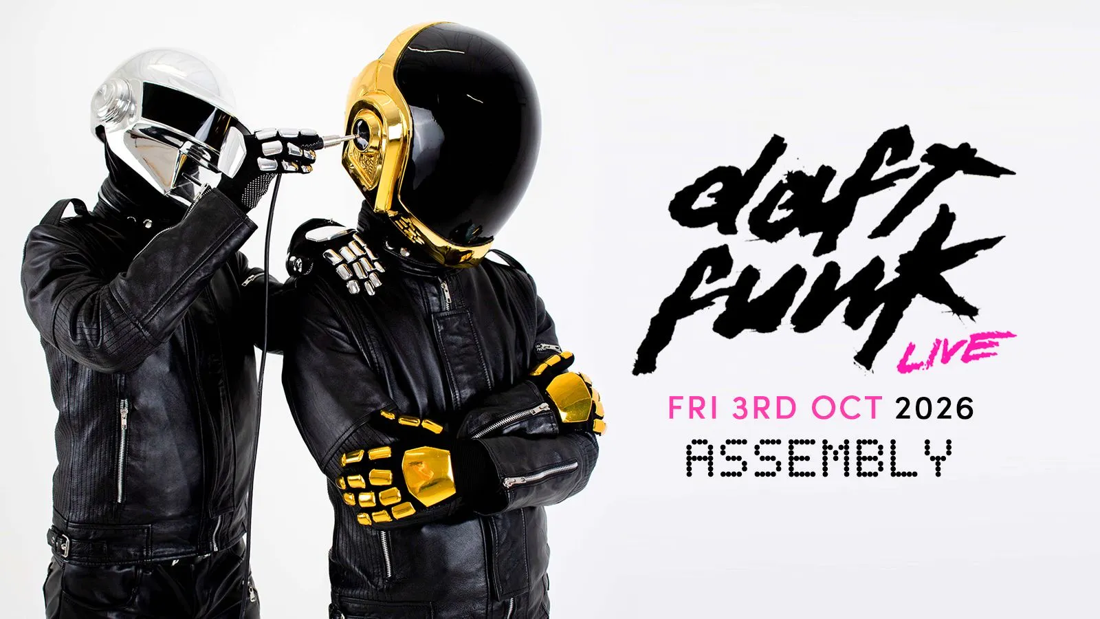 DAFT FUNK LIVE FRIDAY 03|10|26 at Assembly Leamington, Royal Leamington ...
