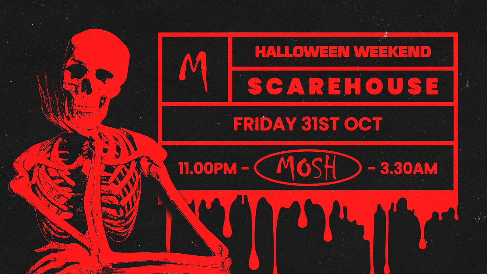 💀 SCAREHOUSE 🩸 HALLOWEEN FRIDAY @ MOSH 💀 at Mosh, Leicester on 31st Oct ...
