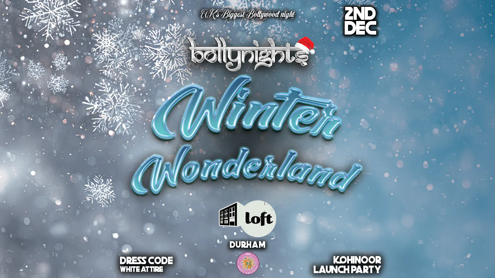 Bollynights Durham – Winter Wonderland | Tuesday 2nd December | Loft at ...