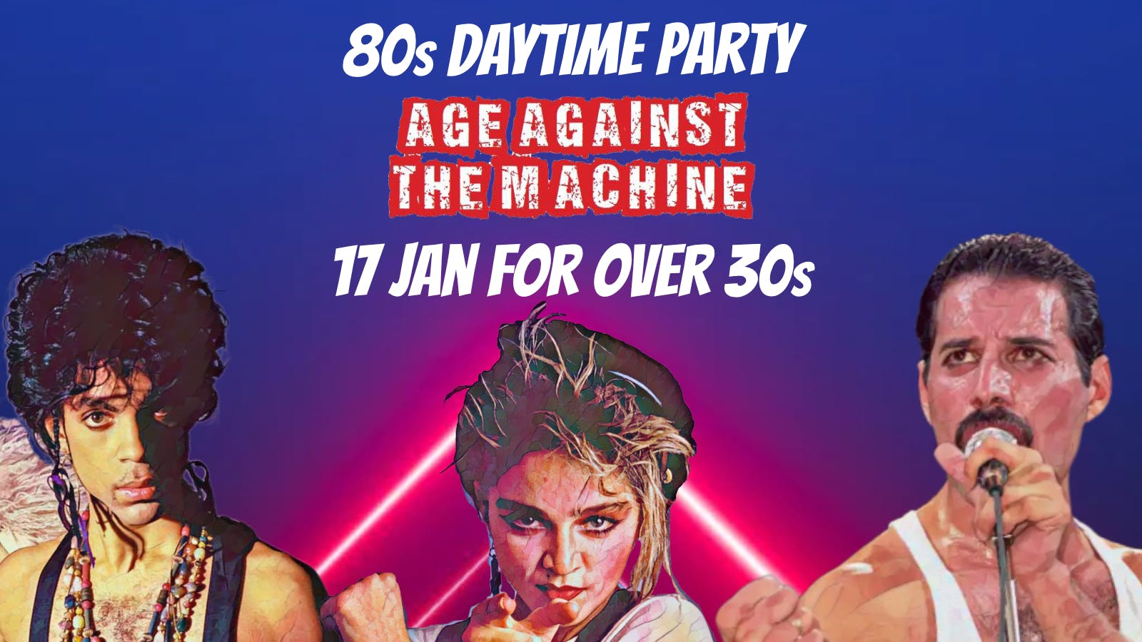 80s SPECIAL: Age Against The Machine & Club de Fromage Over 30s Daytime ...