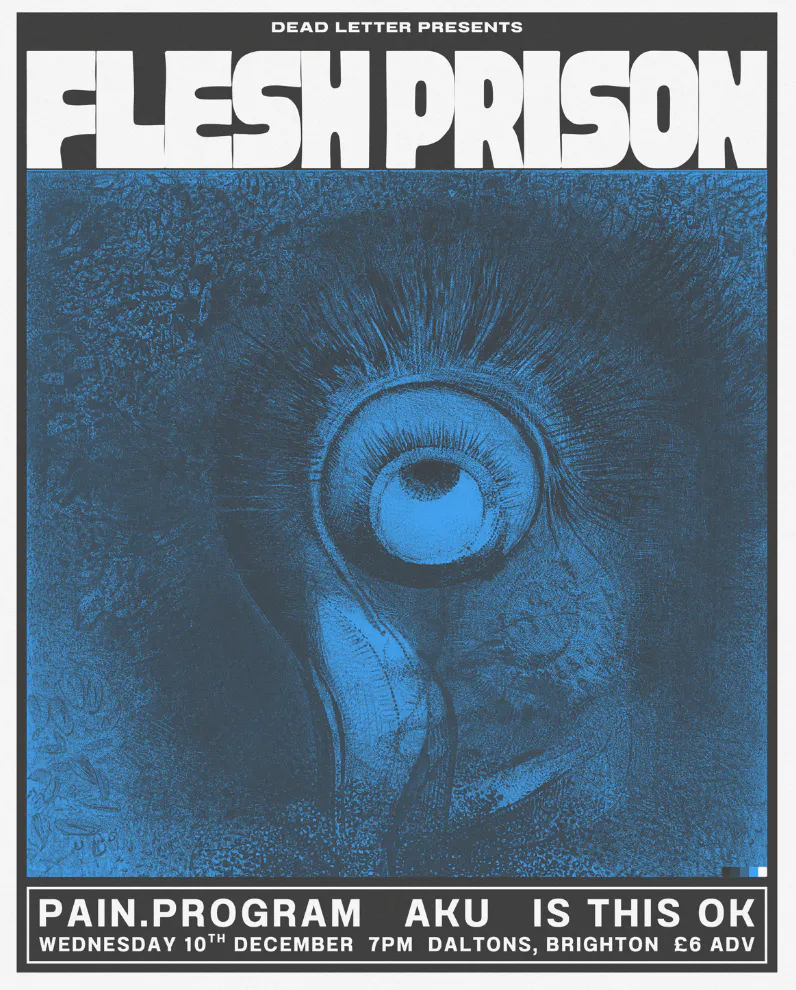 Deadletter Presents: Flesh Prison + Support at Daltons, Brighton on ...