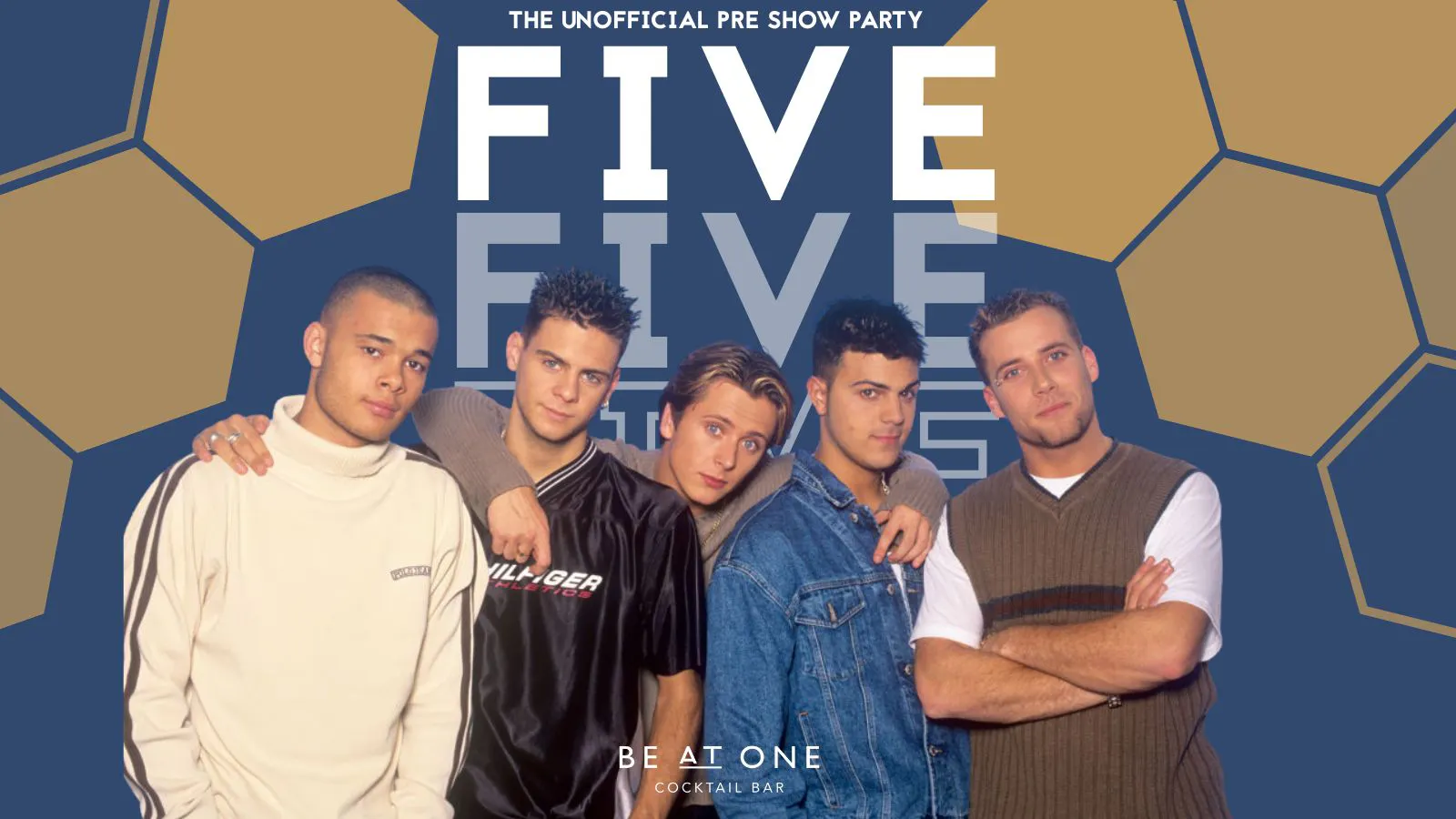 FIVE UNOFFICIAL PRE SHOW PARTY at Be At One - Greek Street Leeds, Leeds ...