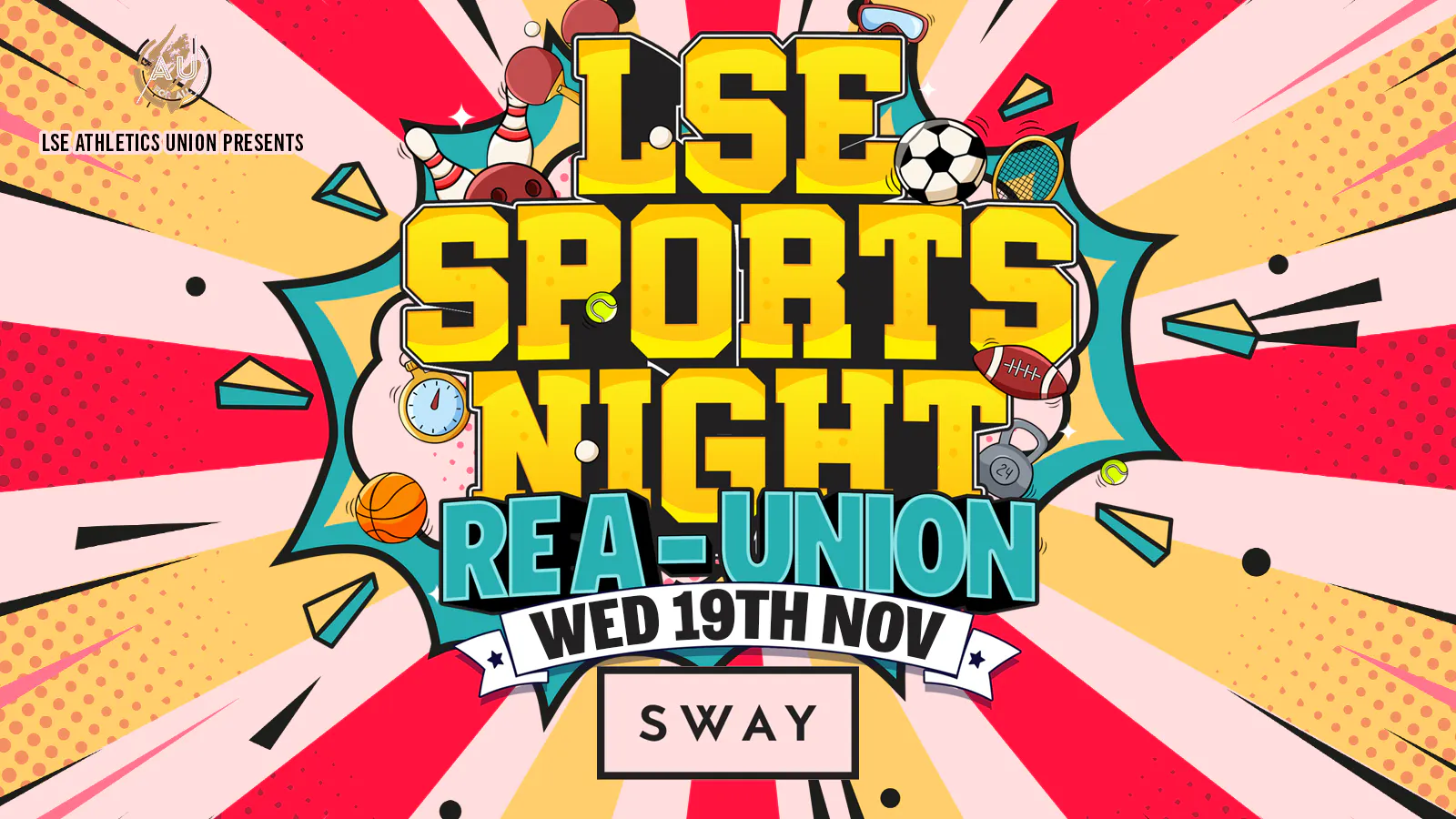 LSE AU Presents: The Official LSE Sports Night RE-AUNION at SWAY London ...