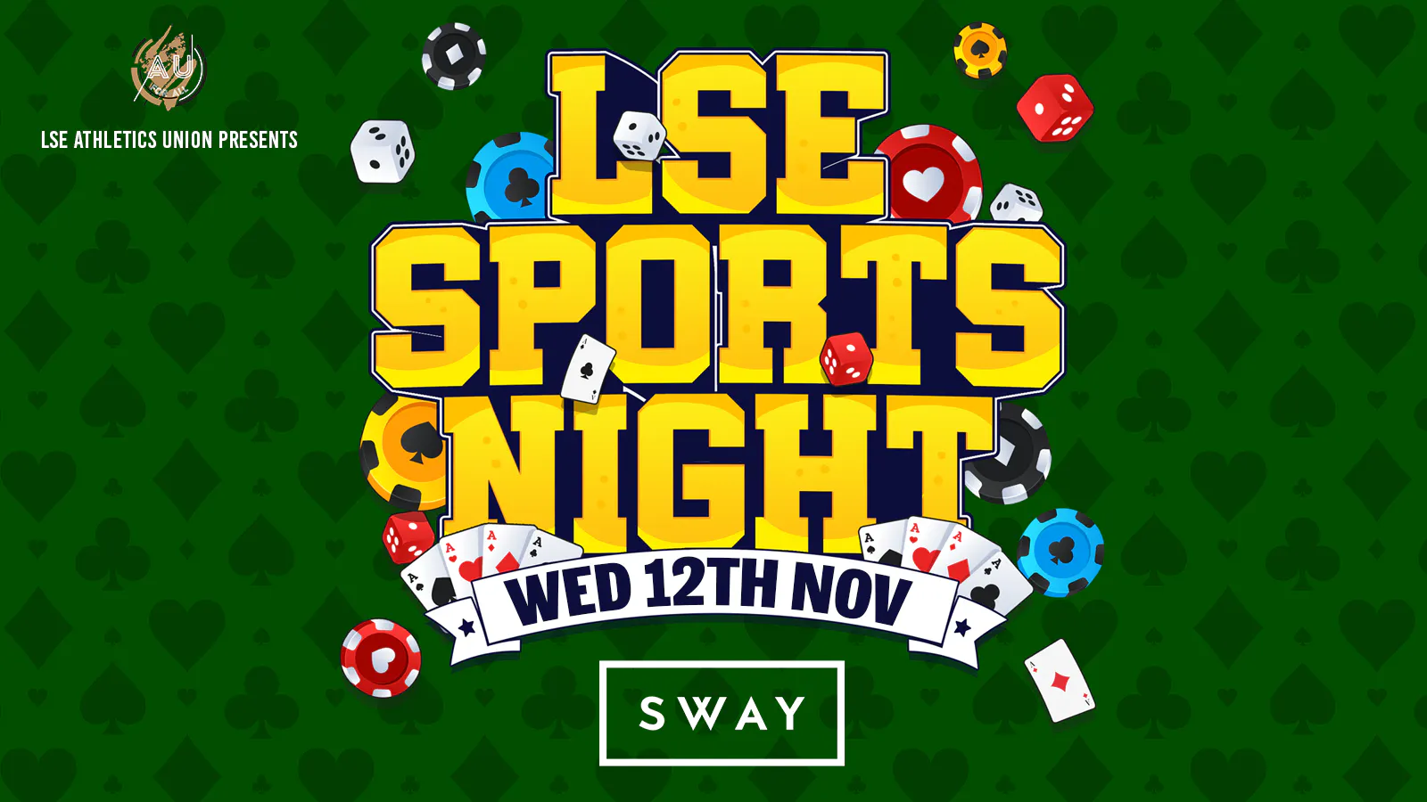 LSE AU Presents 💃 The Official LSE Sports Night : Nov 12th - SWAY ...