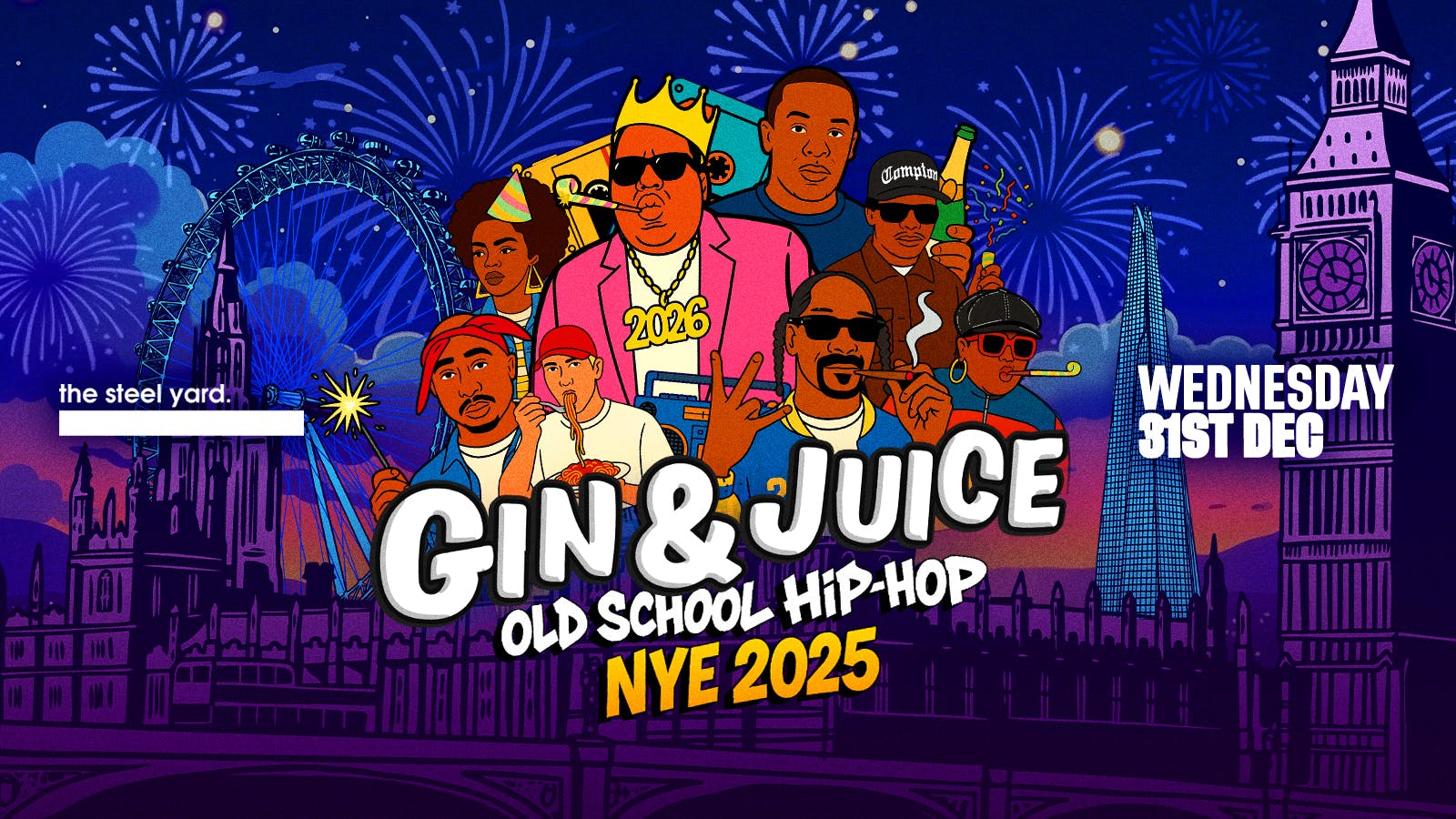 GIN & JUICE - OLD SCHOOL HIP-HOP NYE 2025 🎉🎉 - ALMOST SOLD OUT 🔥 at The ...