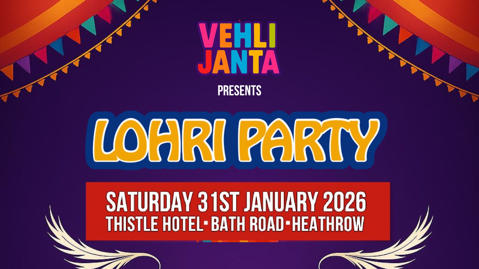 Vehli Janta Presents: Lohri Party - LADIES EVENT at Thistle London ...