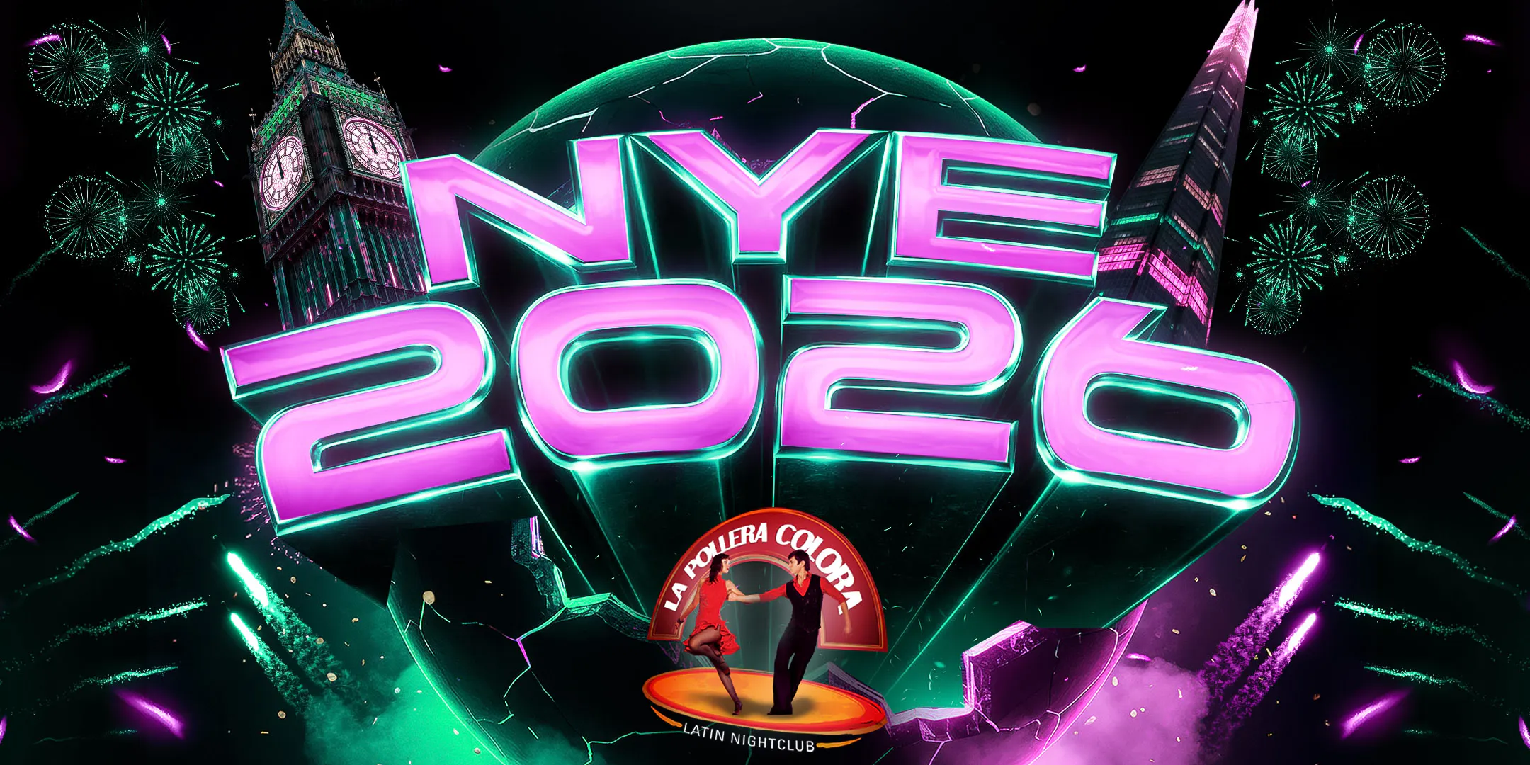 NEW YEAR'S EVE 2026 PARTY @ LA POLLERA COLORA NIGHTCLUB LONDON - 31/12 ...