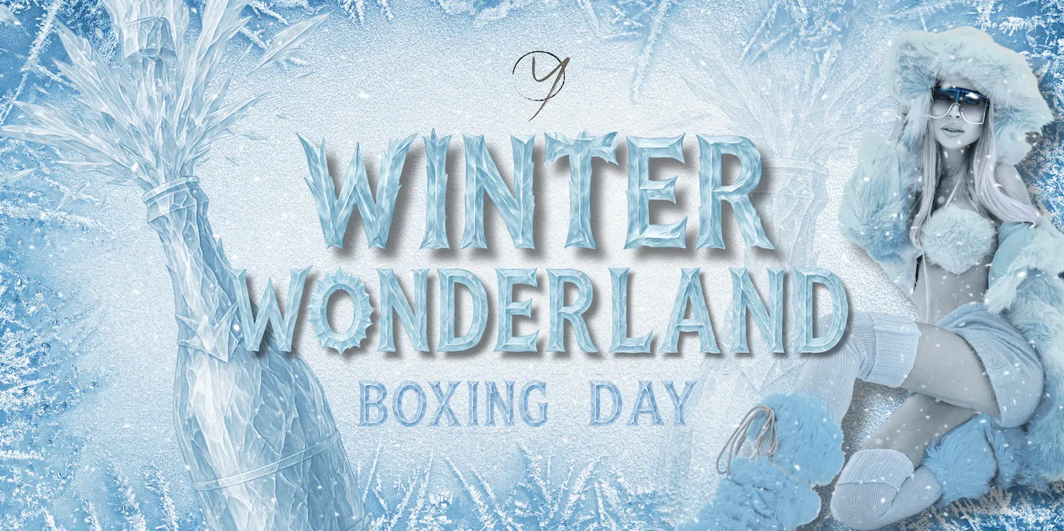 WINTER WONDERLAND | Boxing Day @YOURS 26th Dec at Yours Restaurant ...