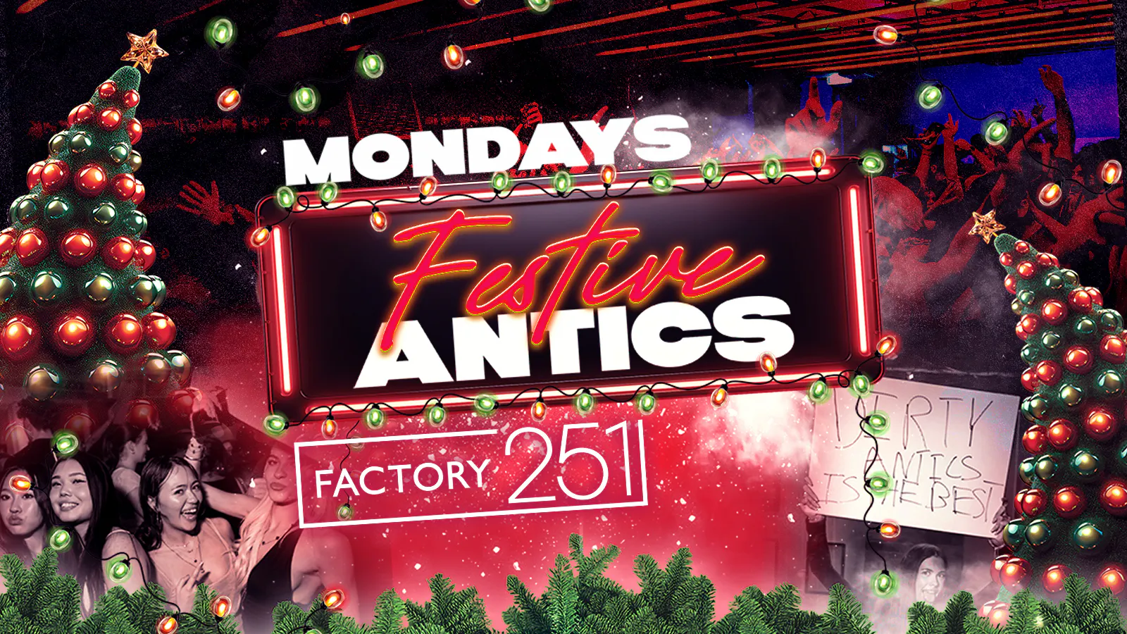 🔺🎄 FESTIVE ANTICS 🎄🔺 MANCHESTER’S BIGGEST MONDAY NIGHT - £1 ENTRY at ...