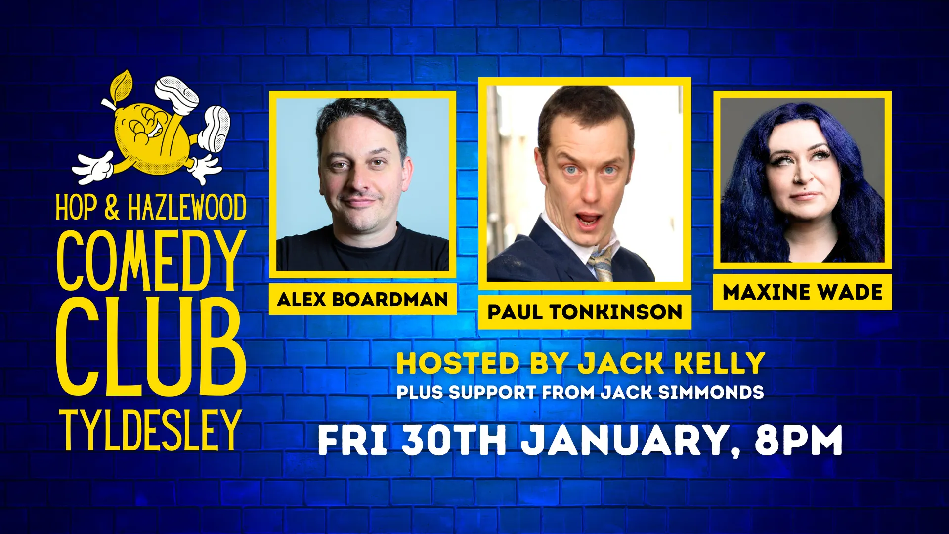 Hop & Hazlewood Comedy Club | 30th Jan '26 | Paul Tonkinson, Alex ...