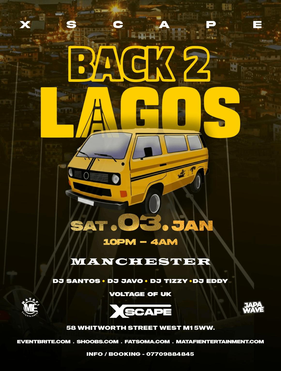 BACK 2 LAGOS PARTY - Afrobeats/HipHop/Amapiano/RnB/DanceHall at Xscape ...