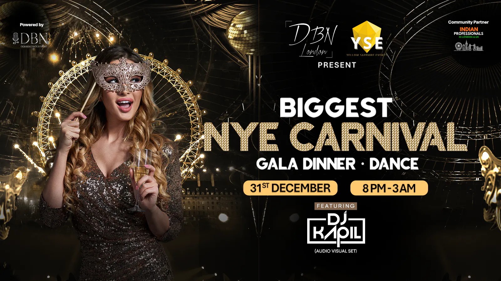 Biggest NYE Carnival (Gala Dinner & Dance) at Byron Hall, Harrow on ...