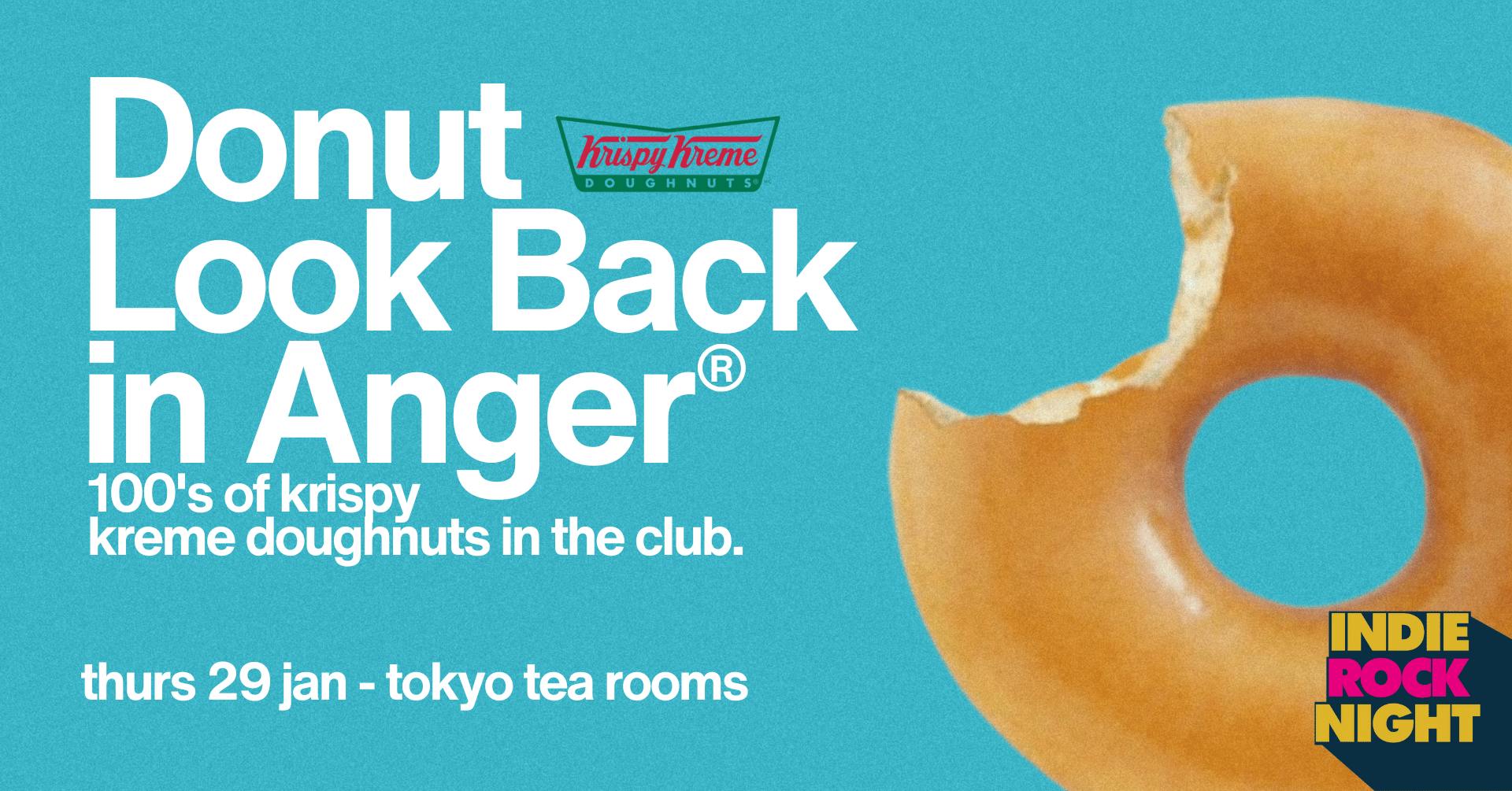 Indie Rock Night ∙ DONUT LOOK BACK IN ANGER (free krispy kremes) *LAST ...