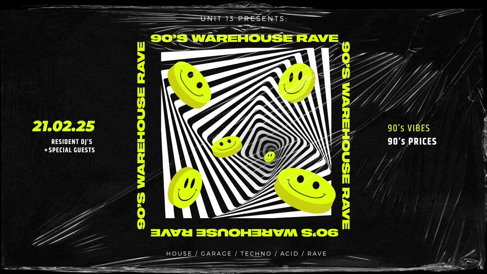 Unit 13 Presents - 90's Warehouse Rave at Unit 13, Nottingham on 21st ...