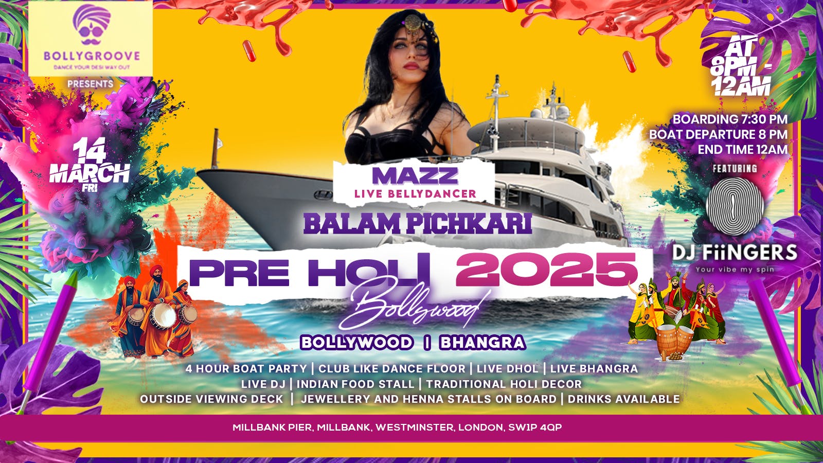 BALAM PICHKARI PRE-HOLI 2025 BOLLYWOOD BOAT PARTY at Millbank Pier ...