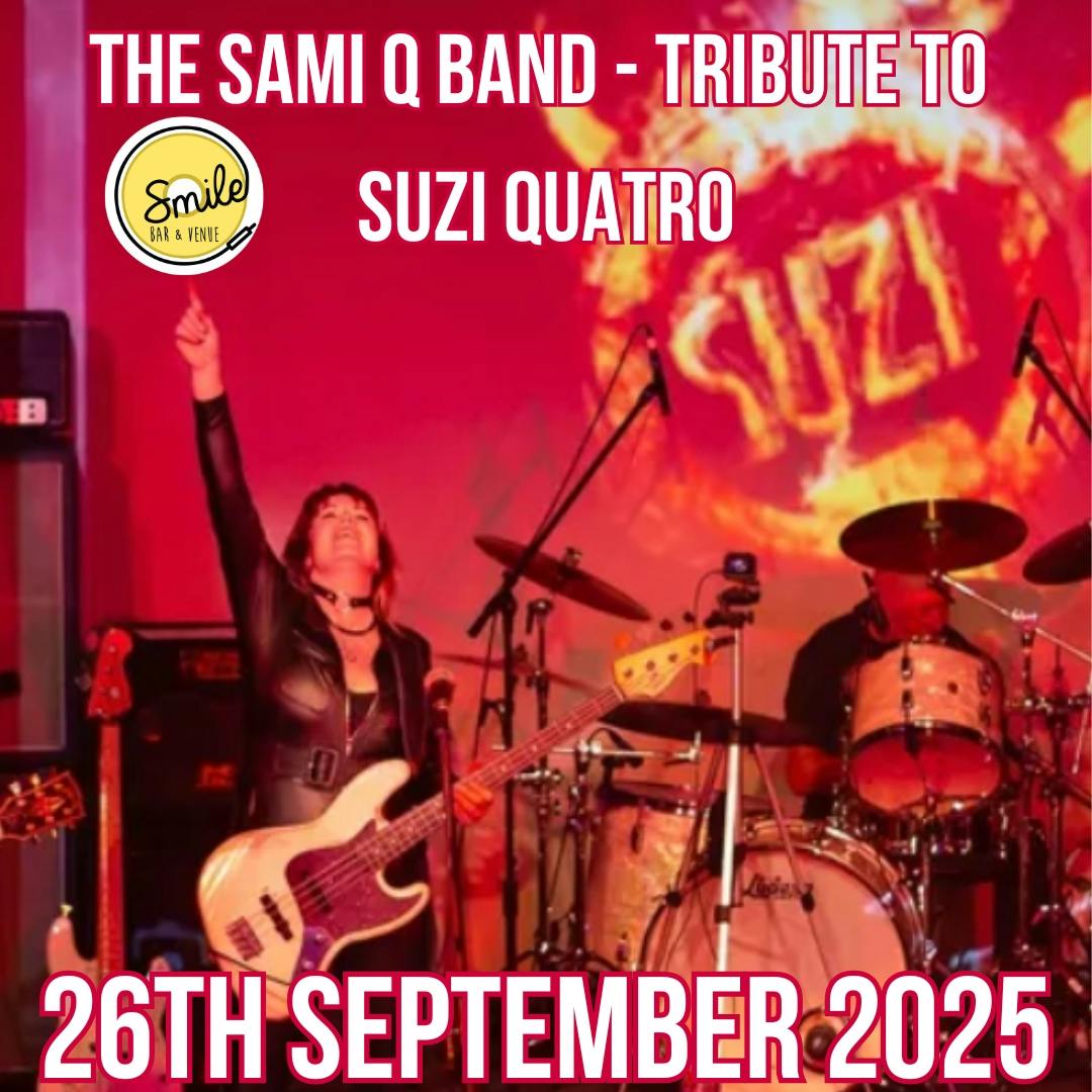 THE SAMI Q BAND - TRIBUTE TO SUZI QUATRO at Smile Bar and Venue ...