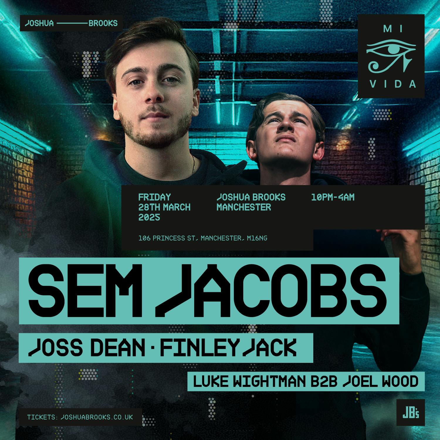 Mi Vida x JB's presents Sem Jacobs at Joshua Brooks, Manchester on 28th Mar | Fatsoma