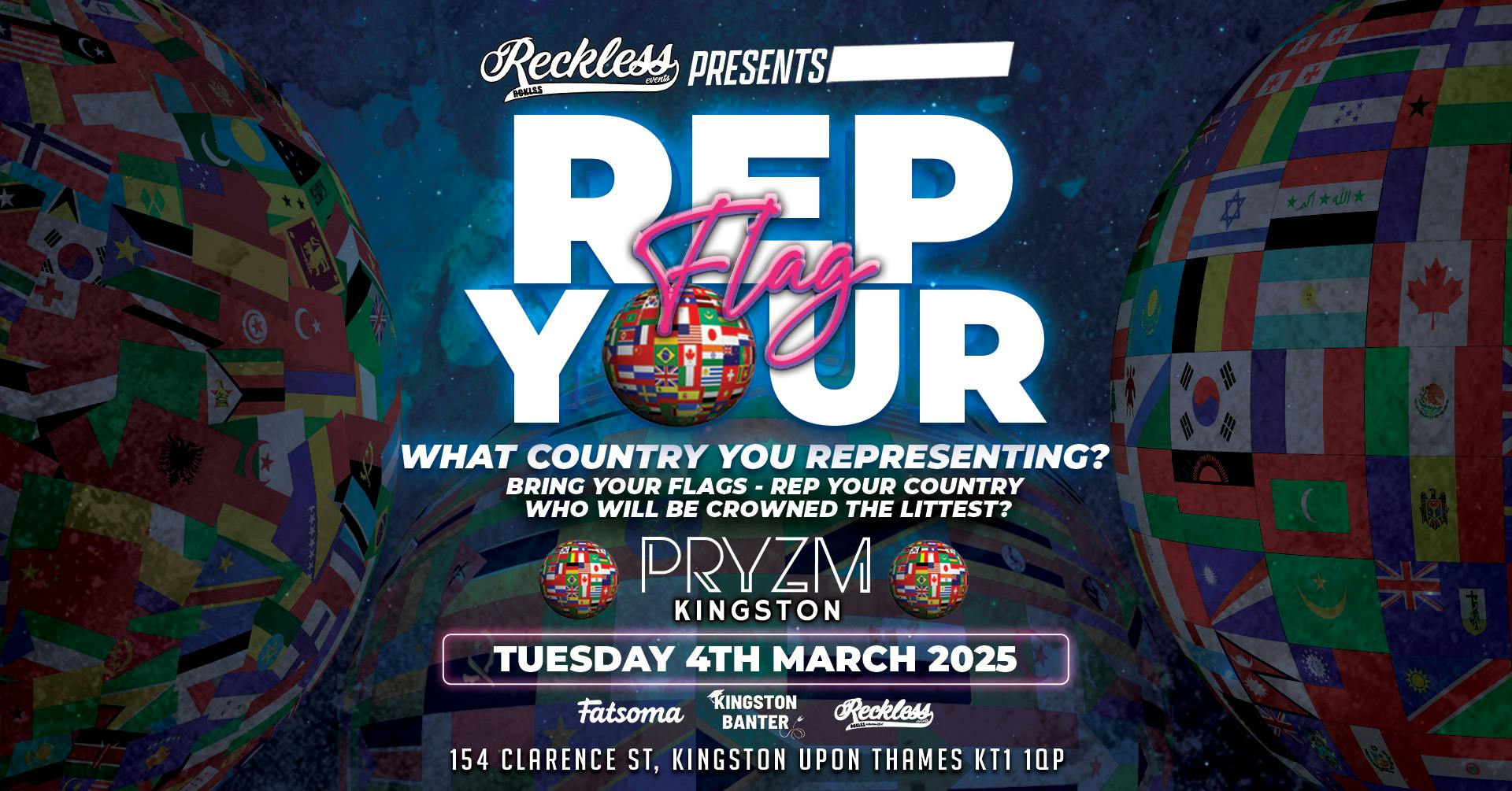 REP YOUR FLAG 2025 @ PRYZM KINGSTON 🚨LAST 75 TICKETS 🚨 at PRYZM ...