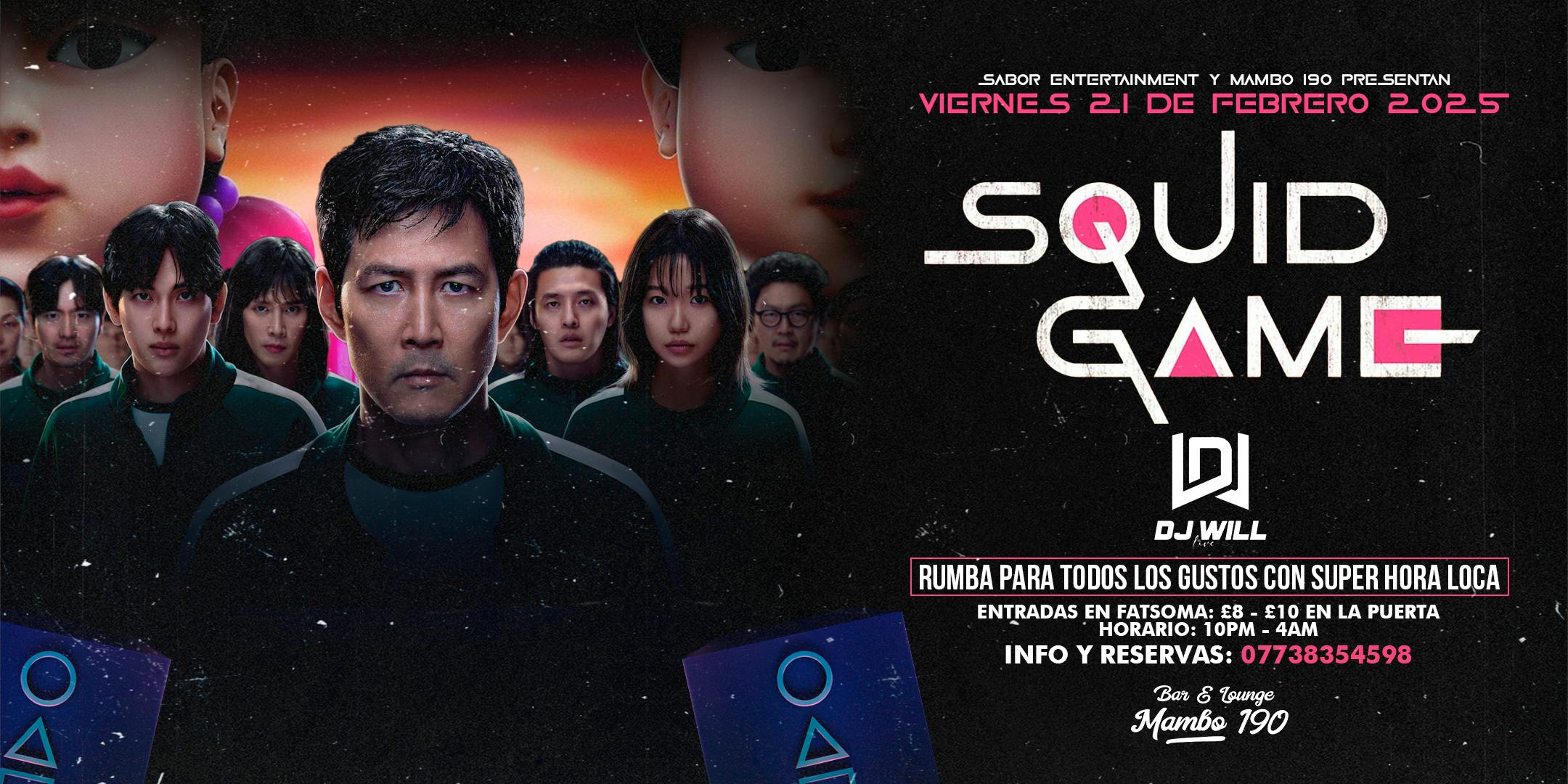 💥SQUID GAME💥 at Mambo 190, London on 21st Feb | Fatsoma