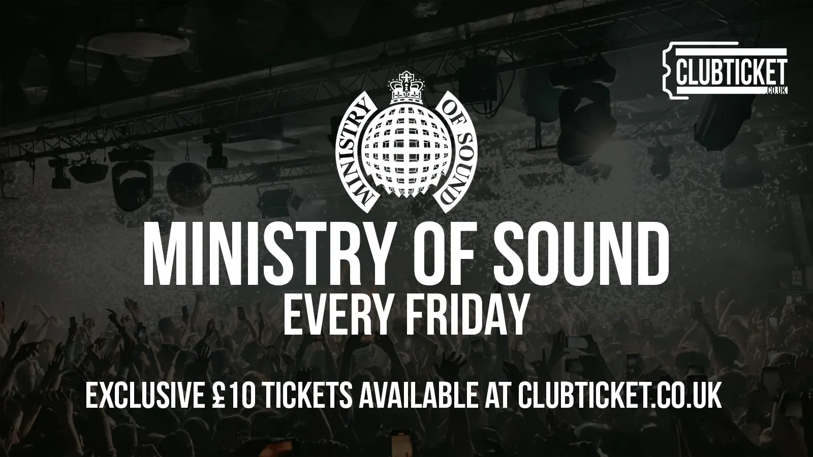 Ministry of Sound every Friday at Ministry of Sound, London on 19th Dec ...
