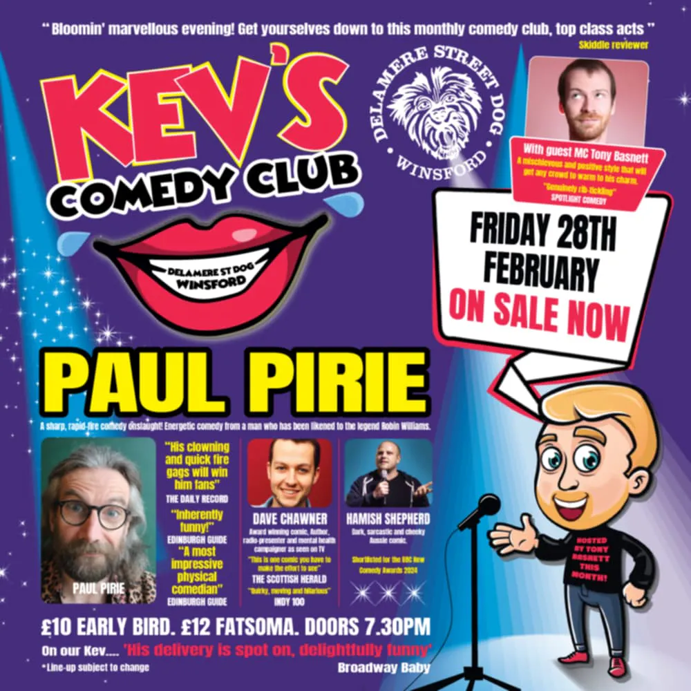 Kev's Comedy Club - PAUL PIRIE + DAVE CHAWNER + HAMISH SHEPHERD + TONY ...