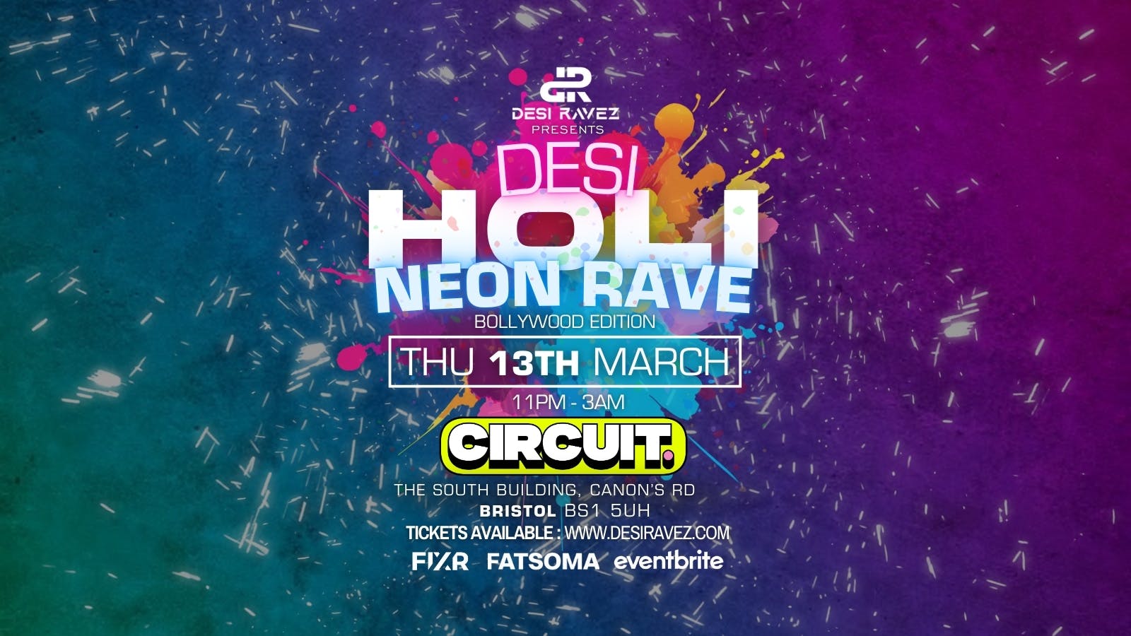 Desi Holi Neon Rave 🌈 - Thursday 13th March @Circuit Bristol at CIRCUIT ...