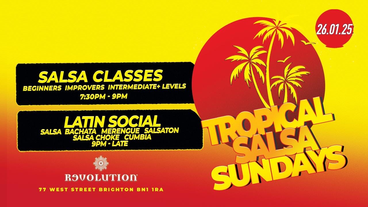 TROPICAL SALSA SUNDAYS at Revolution Brighton, Brighton and Hove on ...