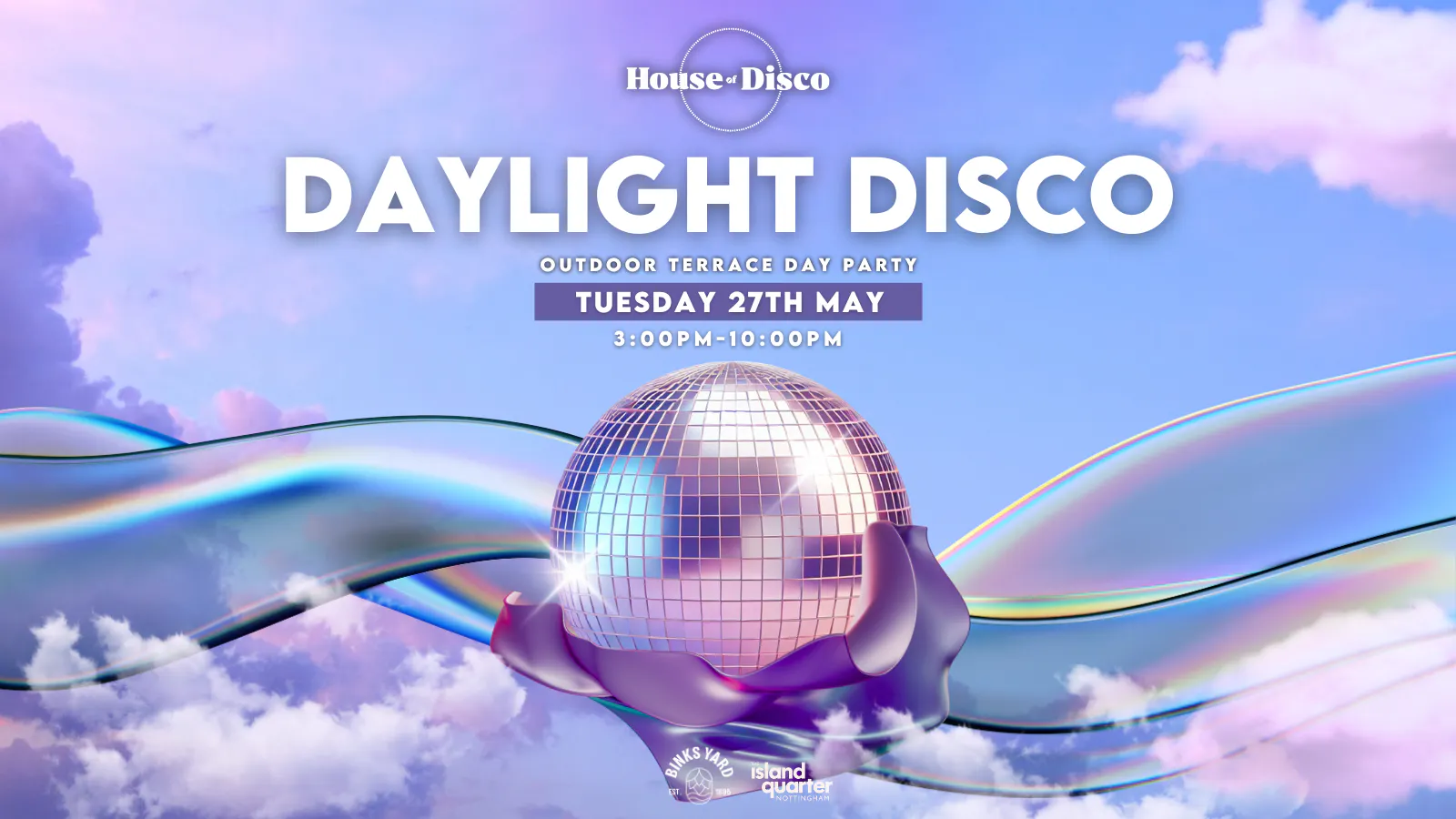 House of Disco: ☀️🪩 Daylight Disco - OUTDOOR TERRACE DAY PARTY x BINKS ...