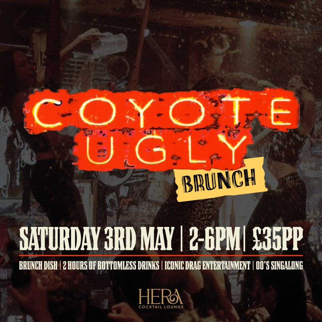 Coyote Ugly Bottomless Brunch at Hera Cocktail Lounge, Harrogate on 3rd ...