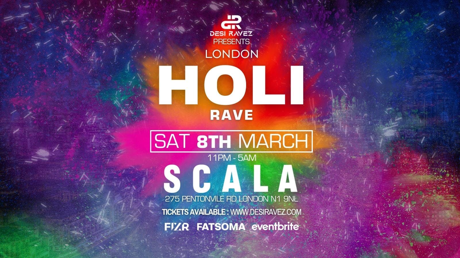 London Holi Rave 🌈- Saturday 8th March @Scala at Scala, London on 8th ...