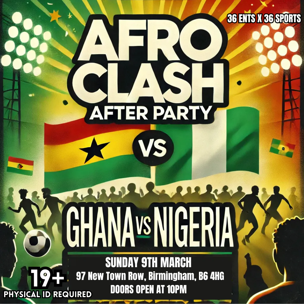 Afro Clash 25' The After Party at Big Smoke Bar, Birmingham on 9th Mar ...