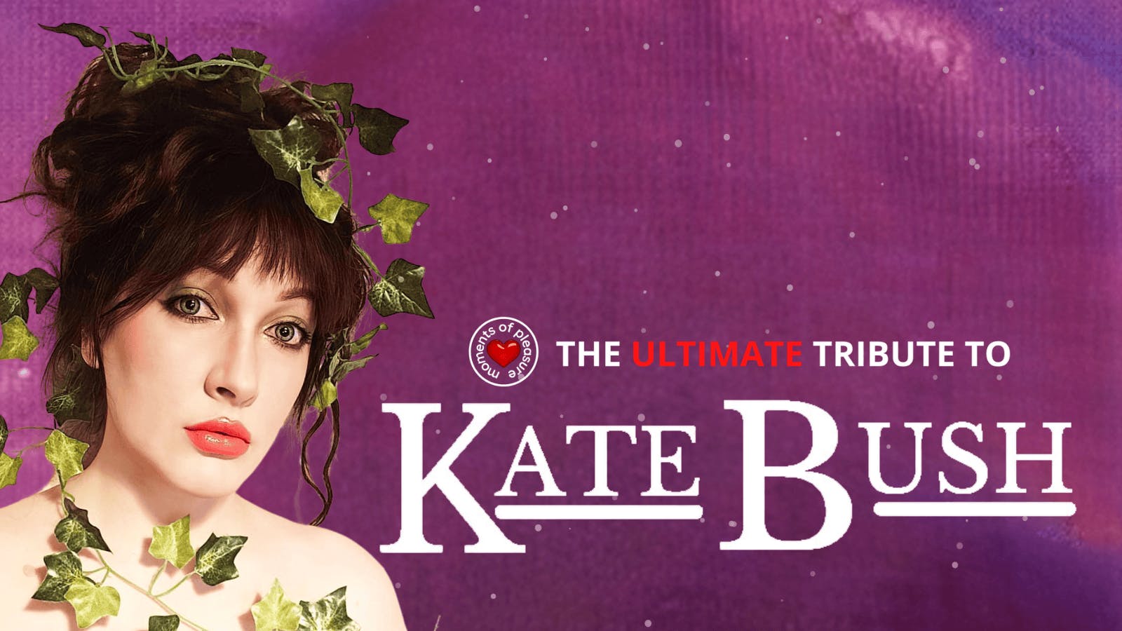 THIS FRIDAY! The Music of Kate Bush - starring Lisa-Marie Walters and ...