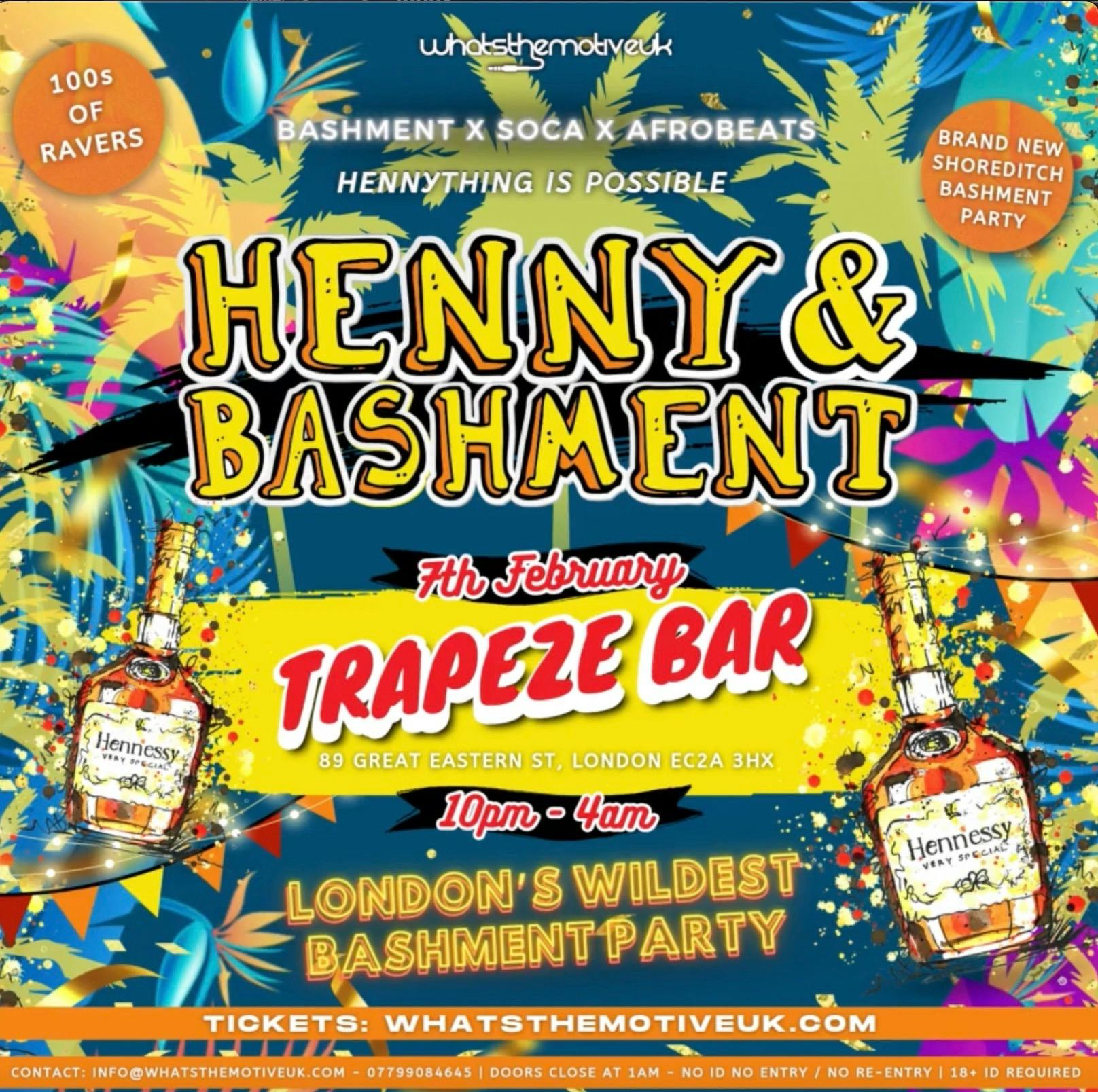 HENNY & BASHMENT - London's Wildest Bashment Party (FREE ENTRY BEFORE ...