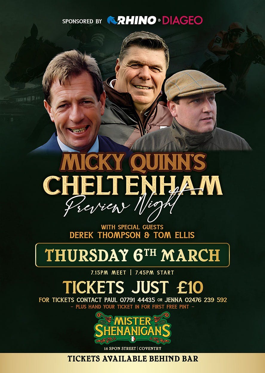 Micky Quinn's Cheltenham Preview Night at Mister Shenanigans Coventry ...