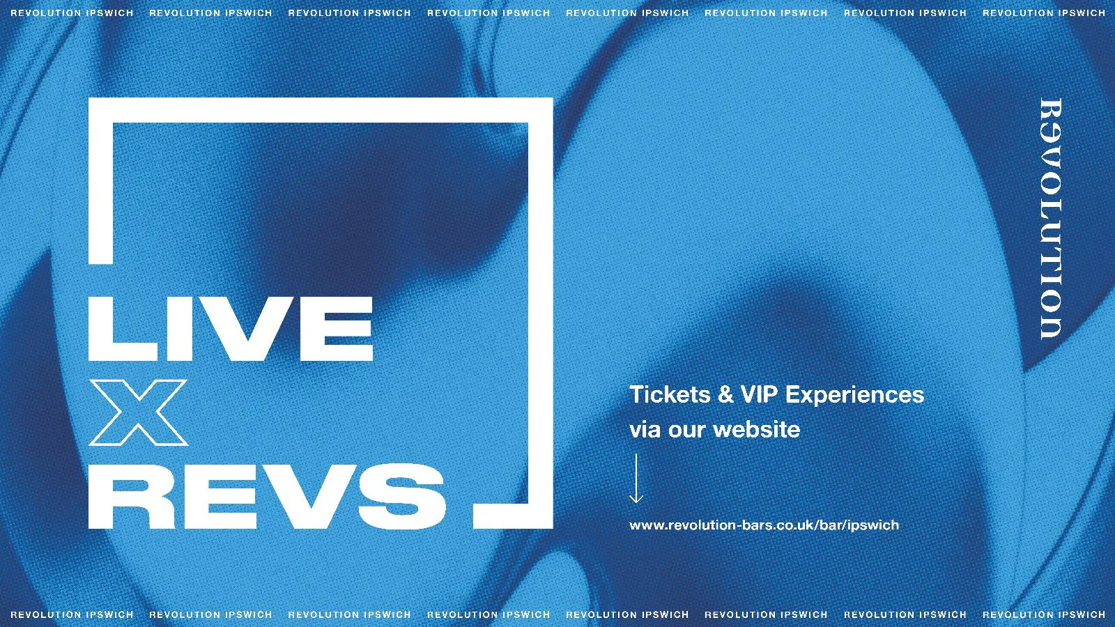 Revolution Live X Revs 1st March PAY WEEKENDER - QUEUE JUMP at ...