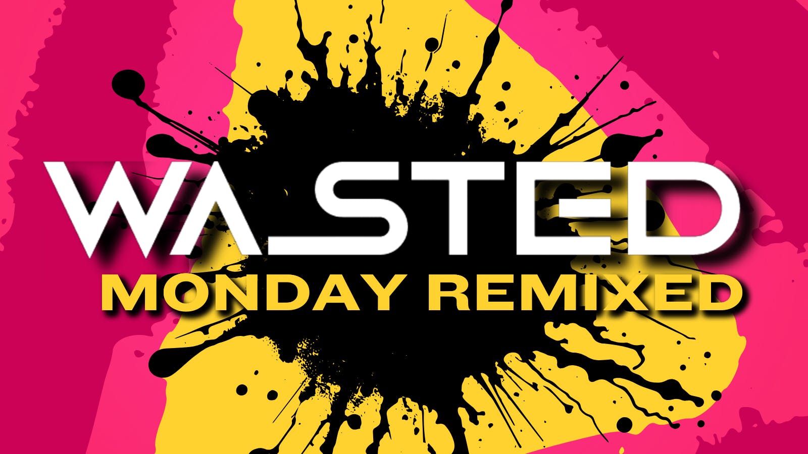 WASTED - FREE SHOT - FREE ENTRY - 10-3 at Cucamara, Nottingham on 24th ...