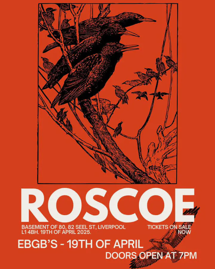 ROSCOE AND GUESTS at EBGBS, Liverpool on 19th Apr 2025 | Fatsoma