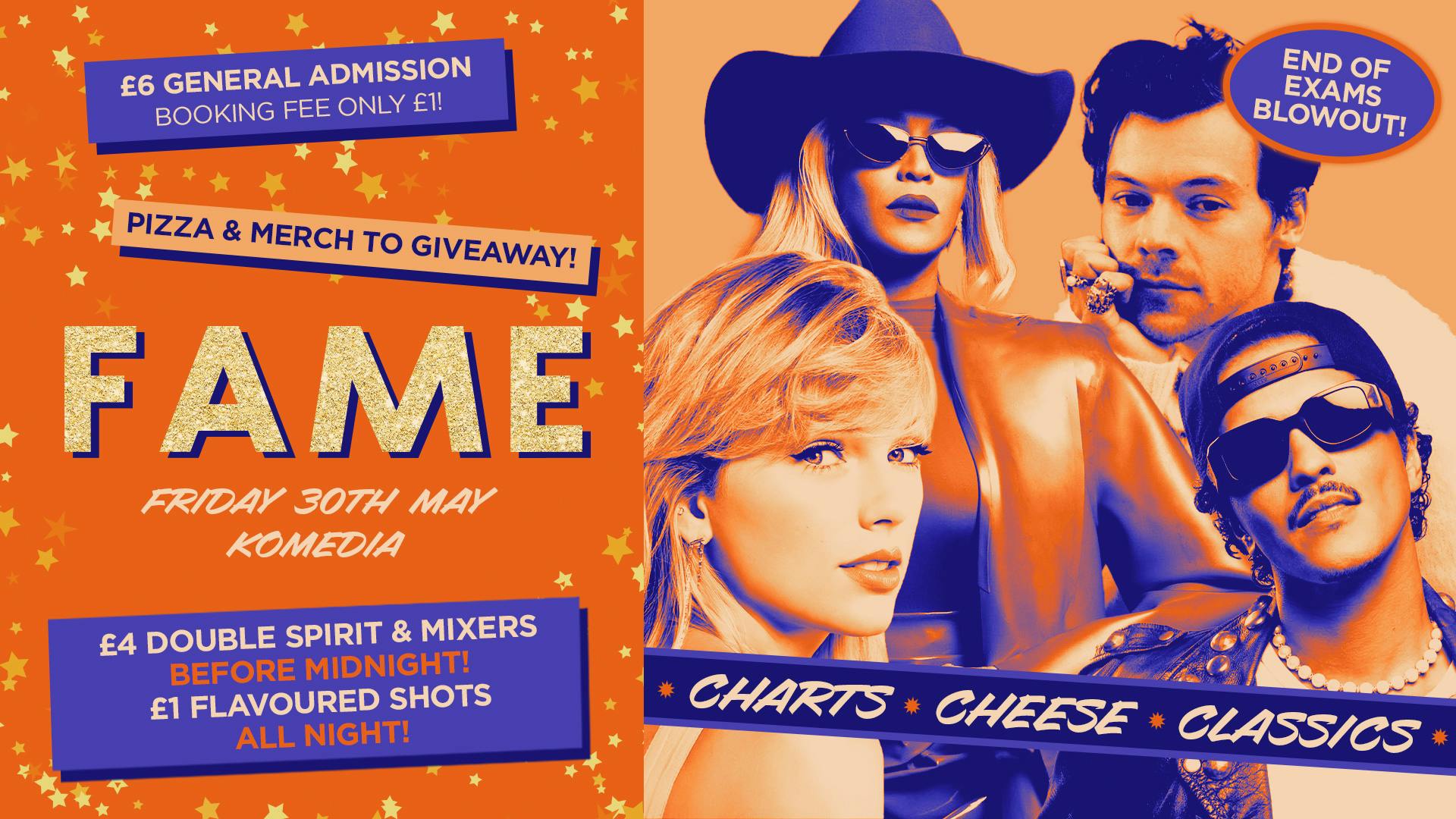 FAME // END OF EXAMS BLOW OUT!! // TICKET ONLY // 100 SPACES ON THE ...