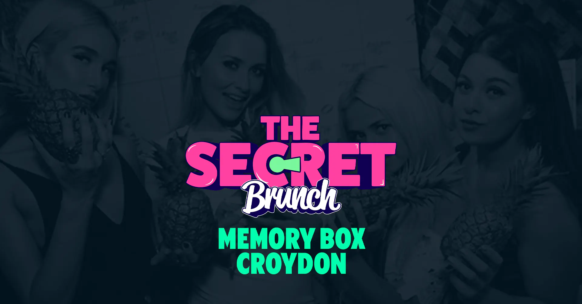 The Secret Brunch - Sat 26th April - Memorybox Croydon - Contact Venue ...