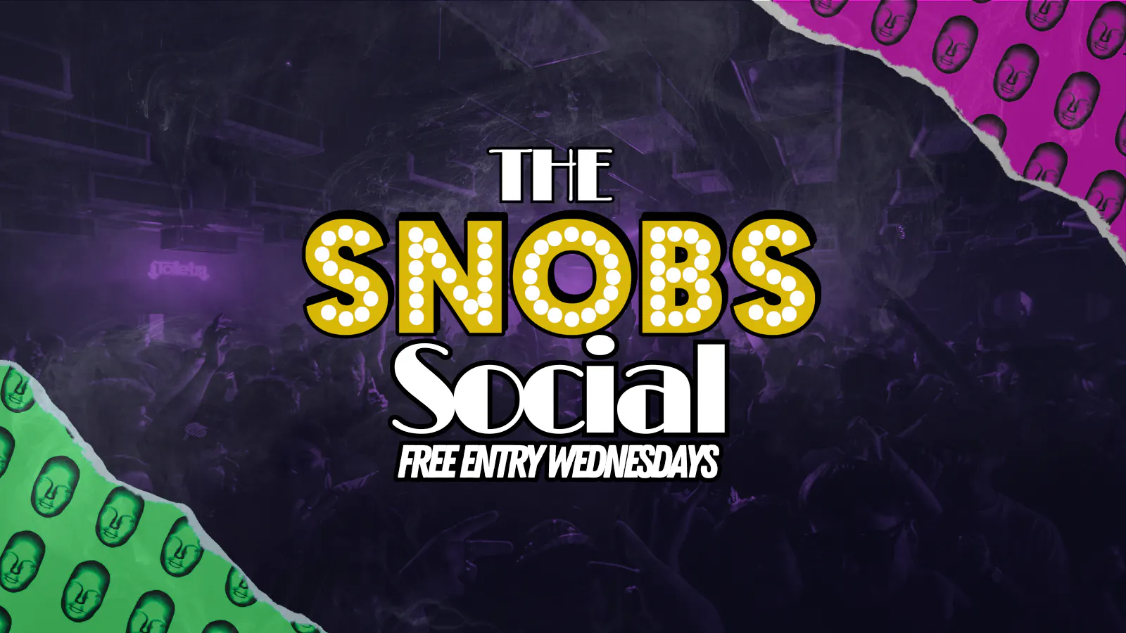 The Snobs Social - Free entry Wednesdays💥 26/03 at Snobs, Birmingham on ...
