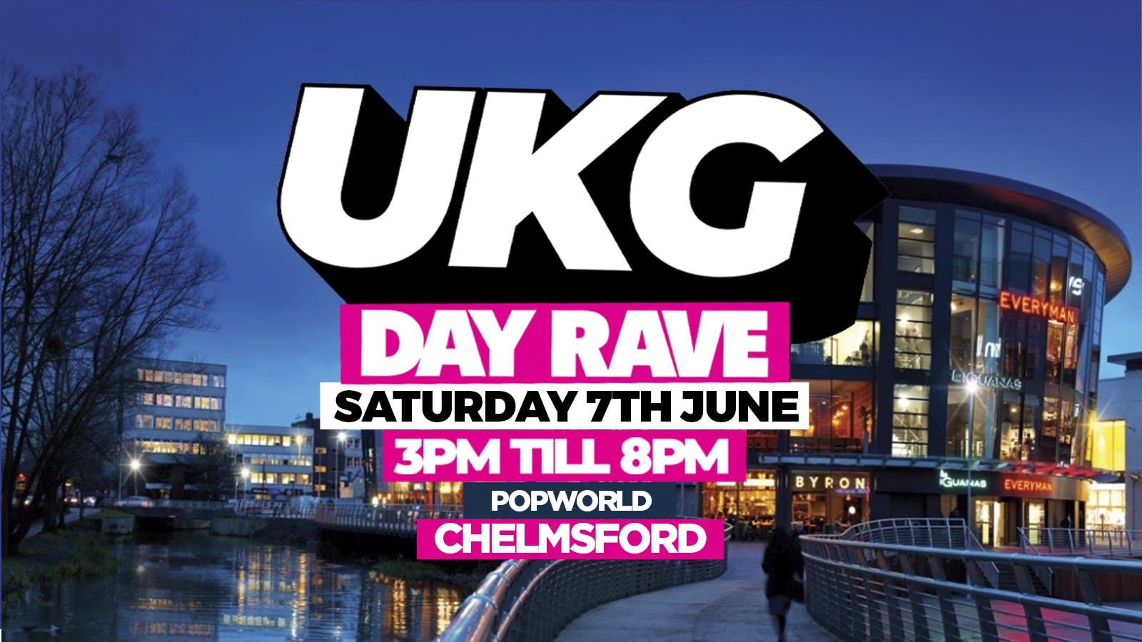 UKG DAY RAVE Chelmsford at Popworld - Chelmsford, Chelmsford on 7th Jun ...