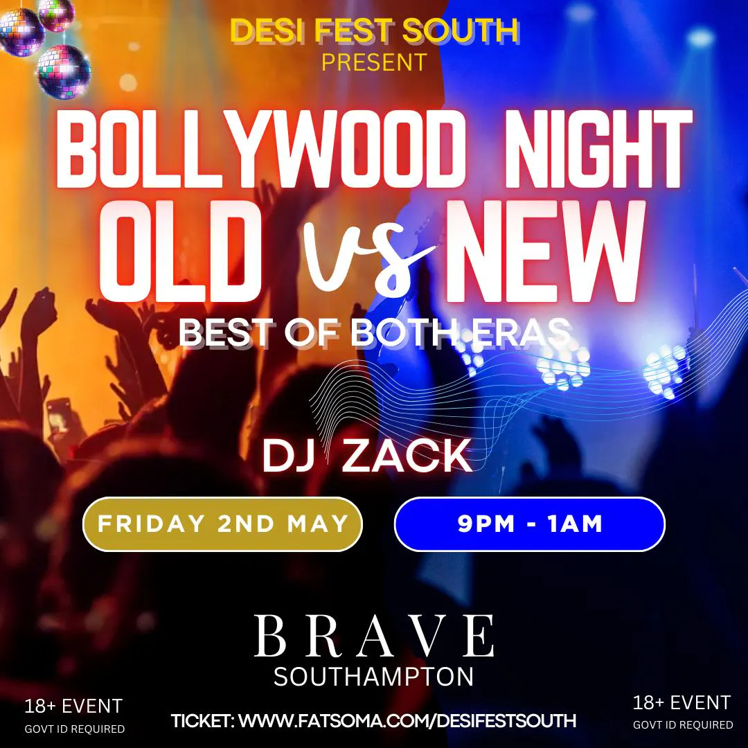 Bollywood Night Old vs New at BRAVE Night Lounge, Southampton on 2nd ...