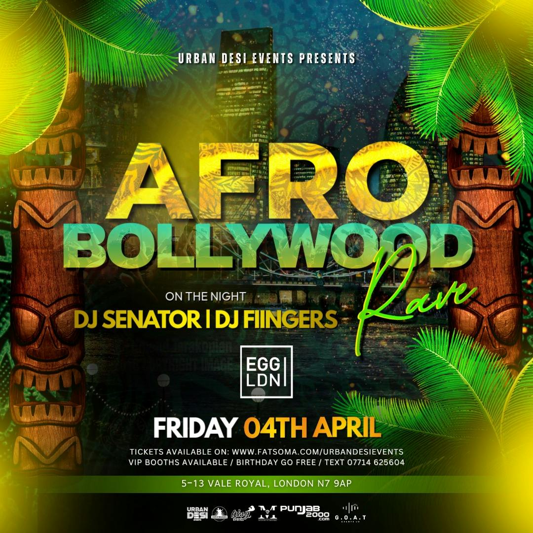 AFRO BOLLYWOOD RAVE! at Egg London Nightclub, London on 4th Apr | Fatsoma