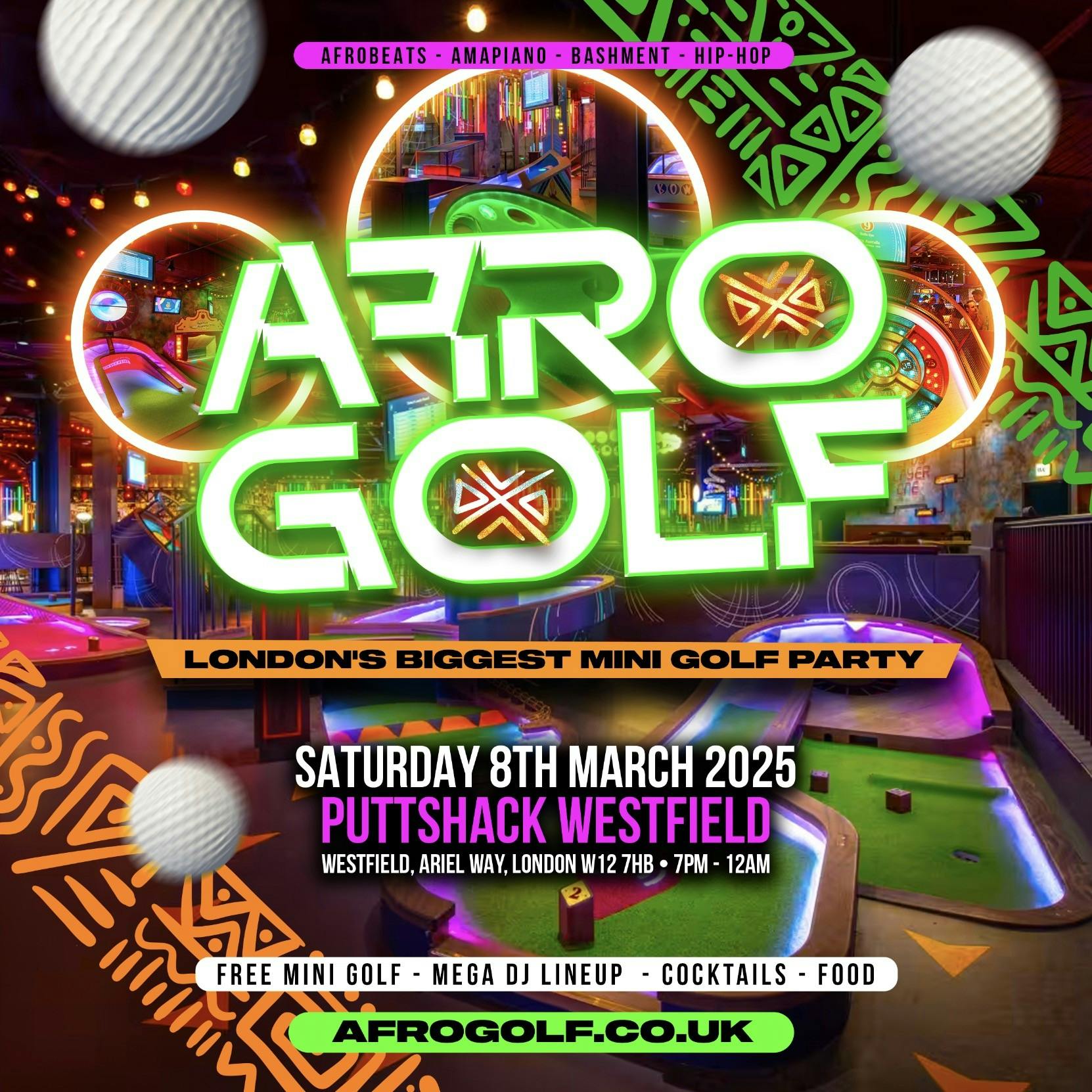 PUTTSHACK WESTFIELD - Bashment, Hip-Hop, & Afrobeats Mini Golf Party at ...