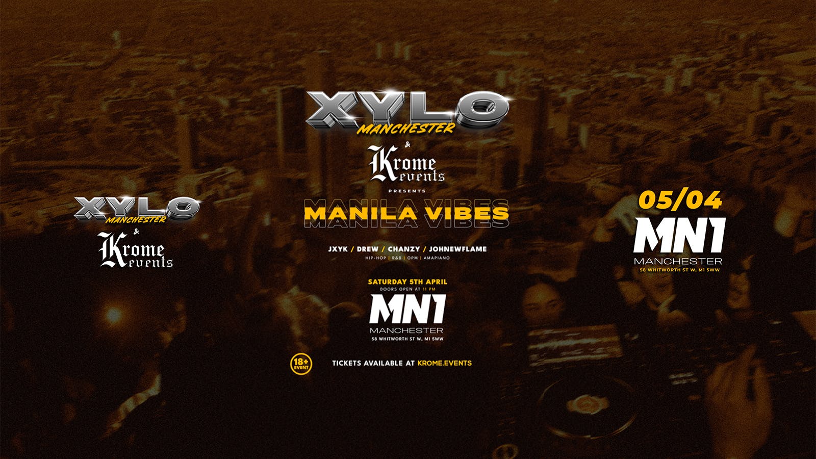 Krome Events x XYLO Presents: Manila Vibes at MN1 Manchester ...