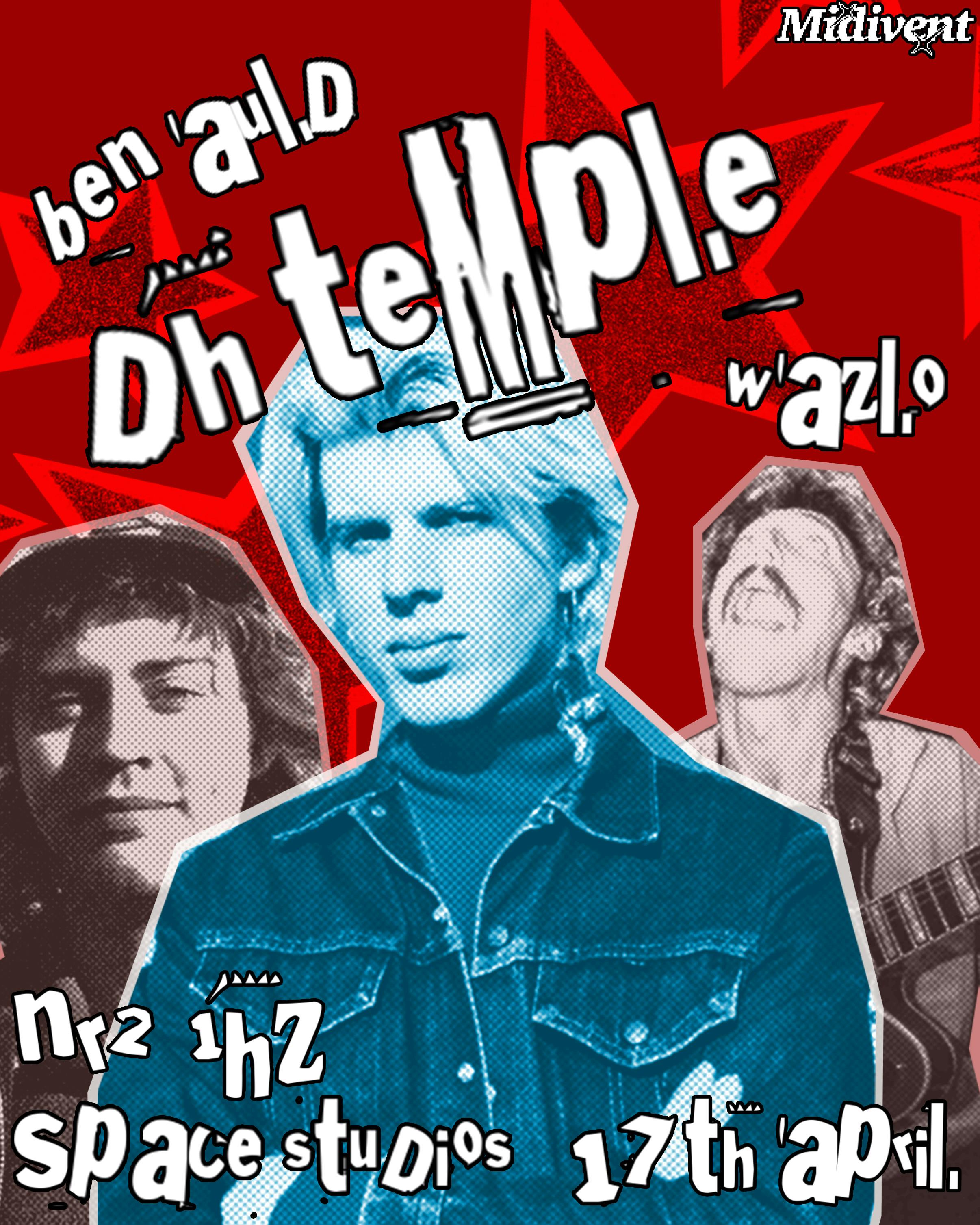 DH TEMPLE w/ WAZLO & Ben Auld at Space Studios, Norwich on 17th Apr ...