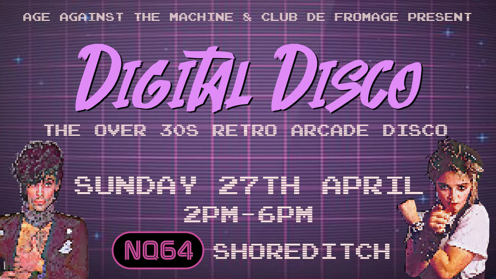 Club de Fromage presents Digital Disco: The Over 30s Retro Arcade Disco ...