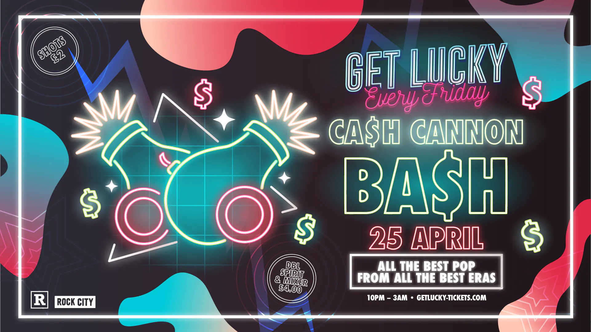 Get Lucky - CASH CANNON BASH (DRINKS GIVEAWAY) - Nottingham's Biggest ...