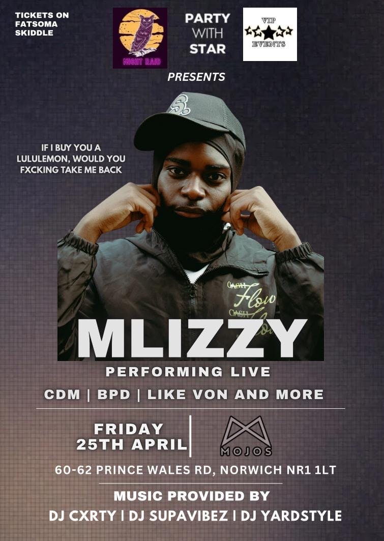 NORWICH: We got one of the hottest rapper MLIZZY making noise and ...